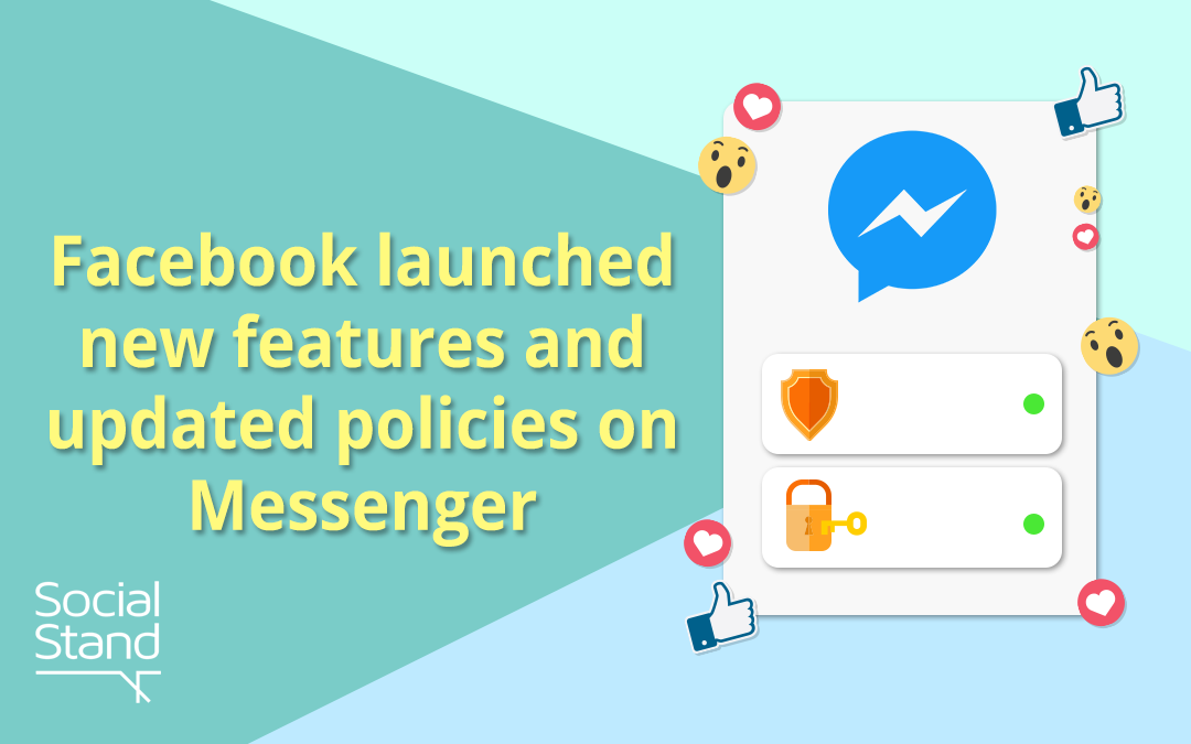 Facebook Launched New Features and Updated Policies on Messenger ...