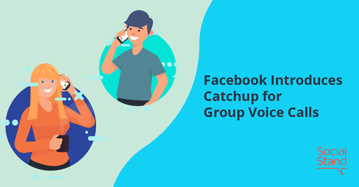 Facebook Introduces Catchup for Group Voice Calls - Social Stand