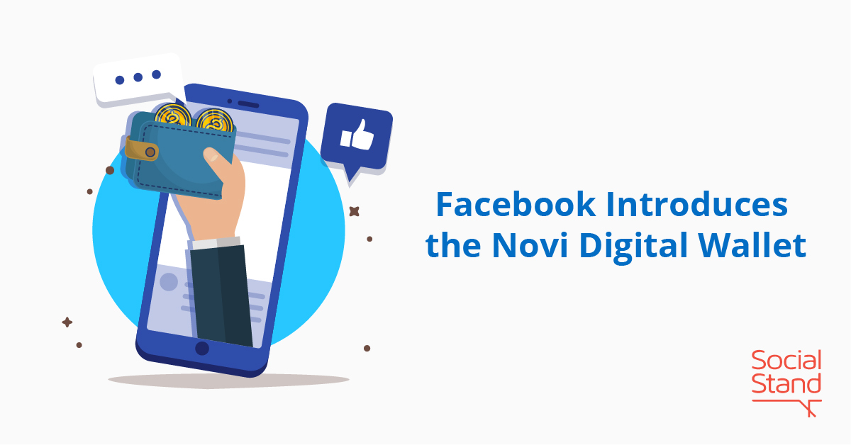 Facebook Introduces the Novi Digital Wallet - Social Stand