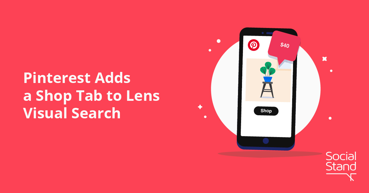 Pinterest Adds Shop Tab to Lens Visual Search - Social Stand