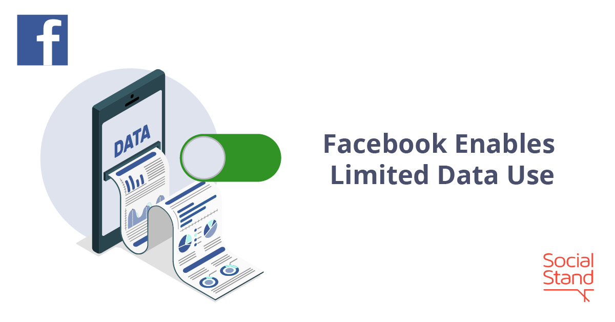 Facebook Enables Limited Data Use - Social Stand