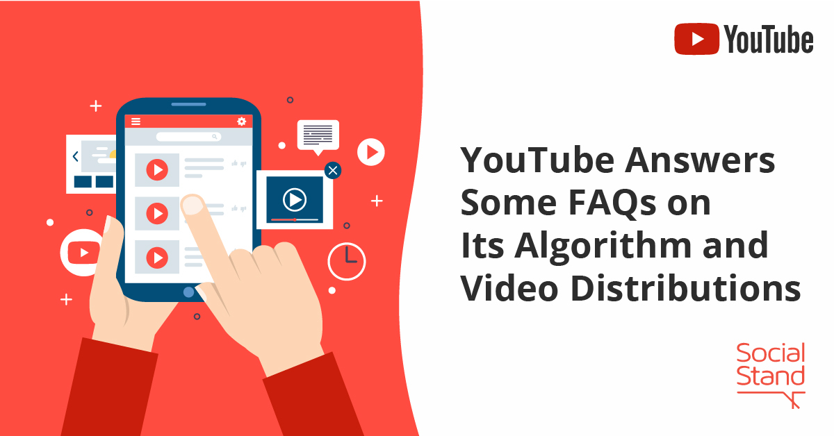 YouTube Answers Some FAQs on Its Algorithm and Video Distributions ...