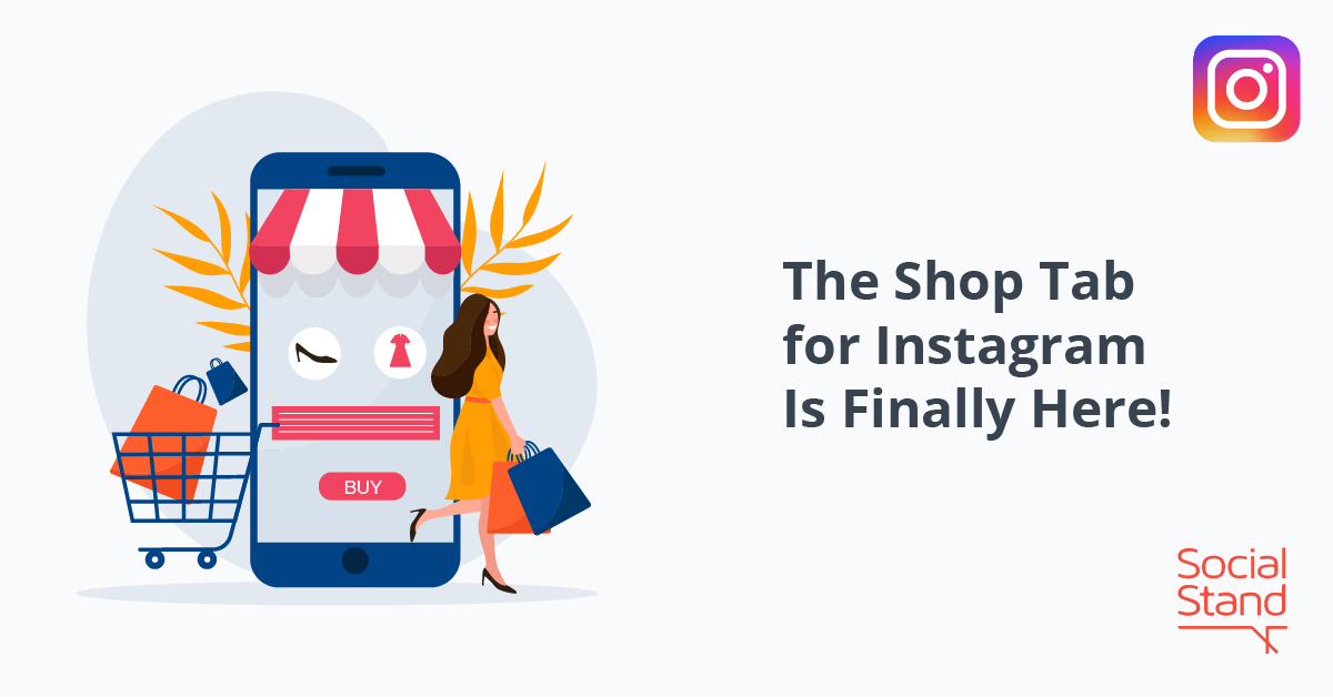 Instagram Shops Is Finally Here! - Social Stand