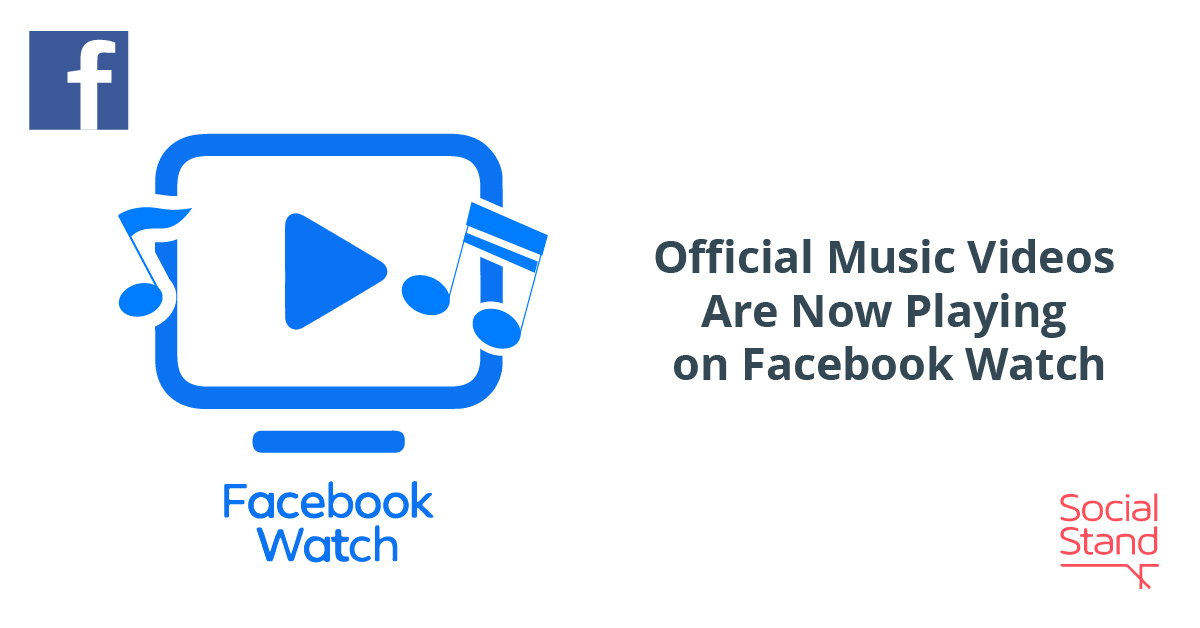 Official Music Videos Are Now Playing on Facebook Watch - Social Stand