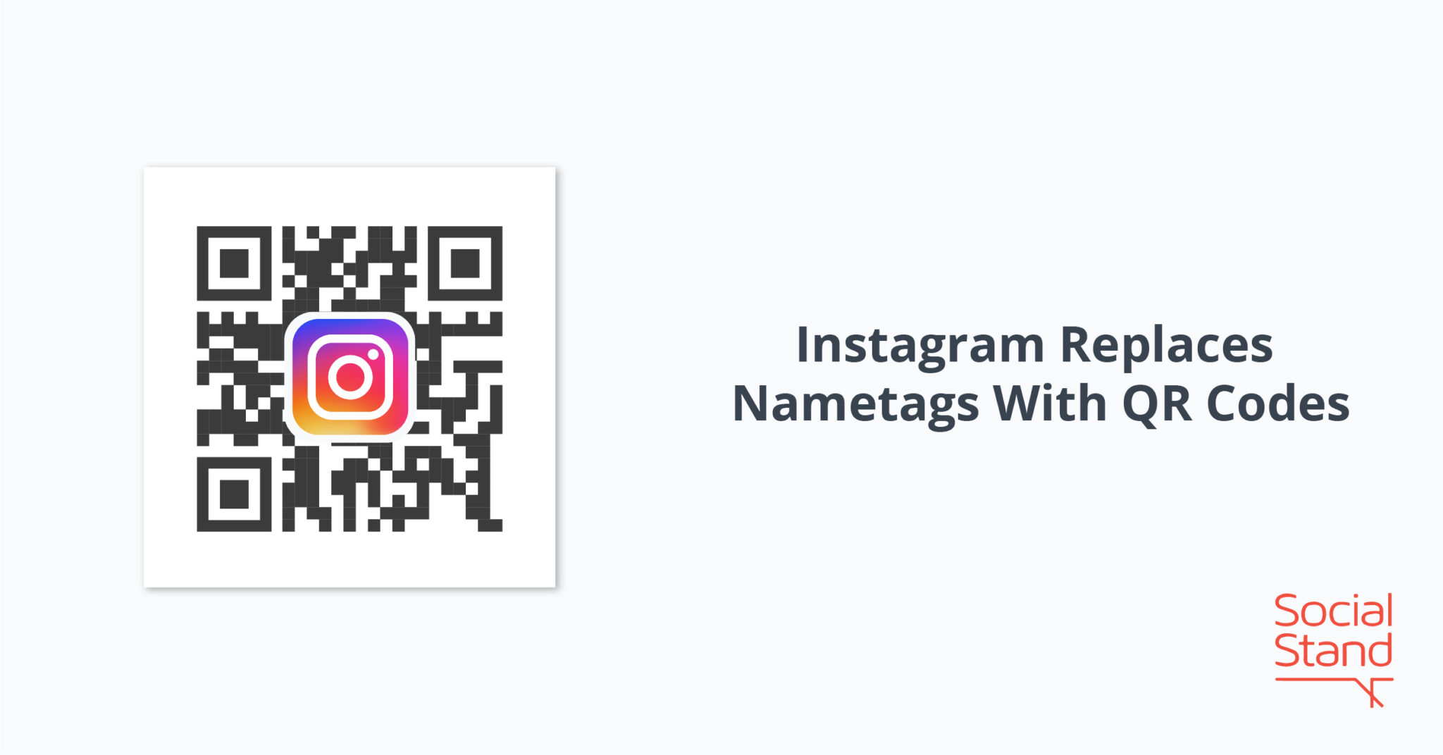Instagram Replaces Nametags with QR Codes - Social Stand