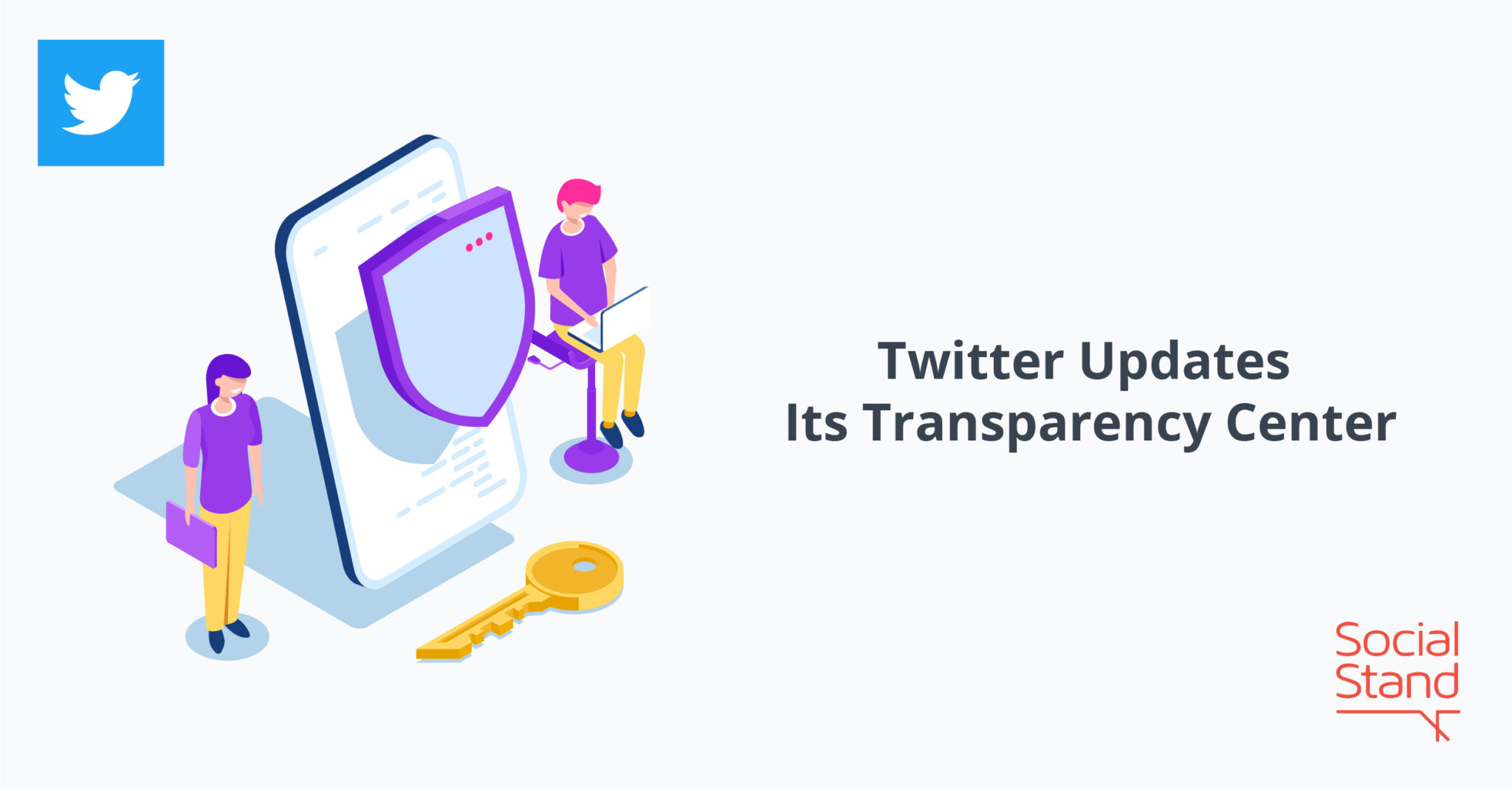 Twitter Updates Its Transparency Center - Social Stand