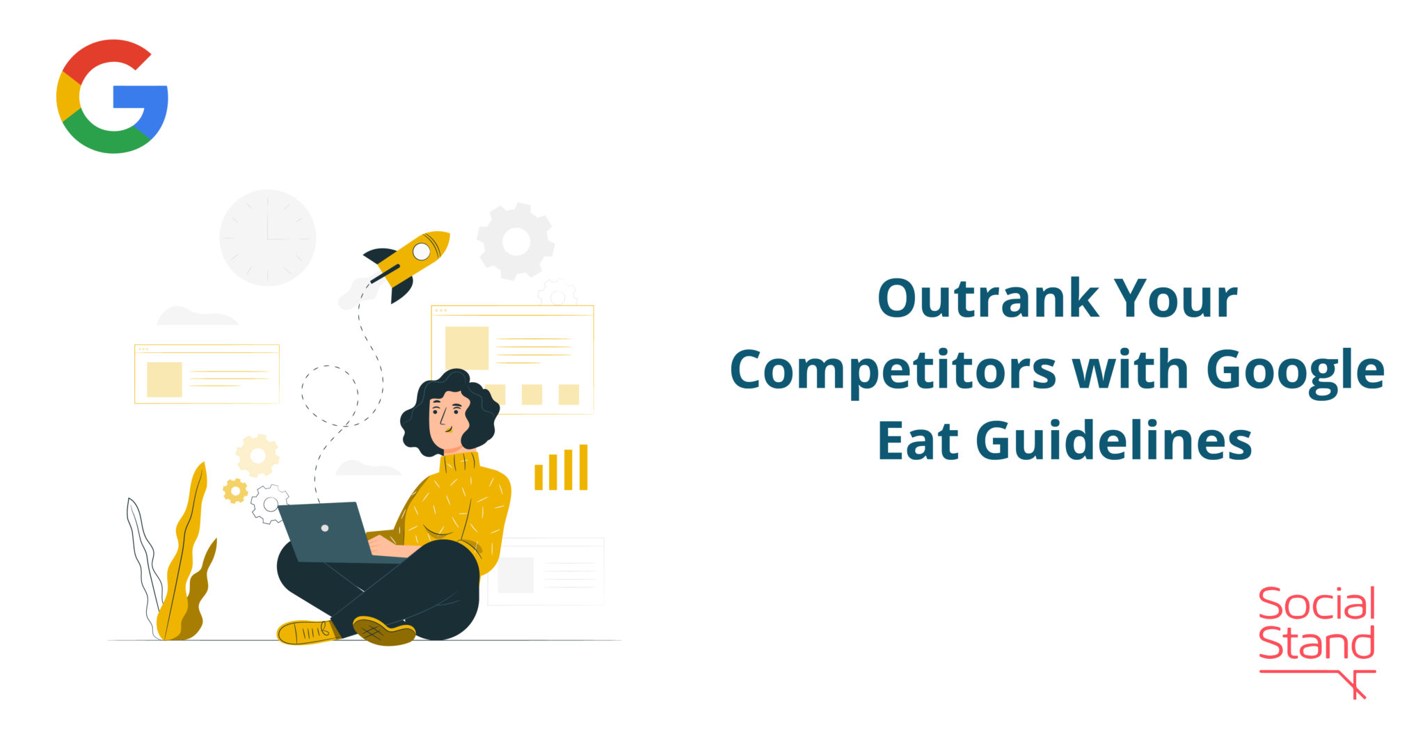 Outrank Your Competitors with Google EAT Guidelines - Social Stand