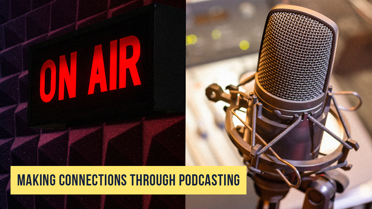 Making Connections Through Podcasting - Social Stand