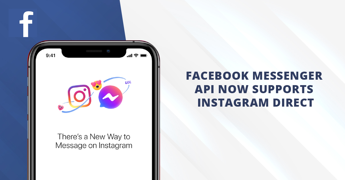Facebook Messenger API Now Supports Instagram Direct - Social Stand