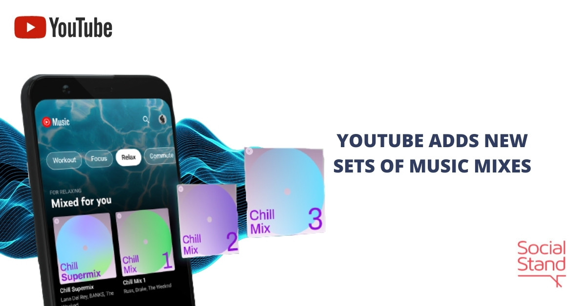 YouTube Adds New Sets of Music Mixes - Social Stand