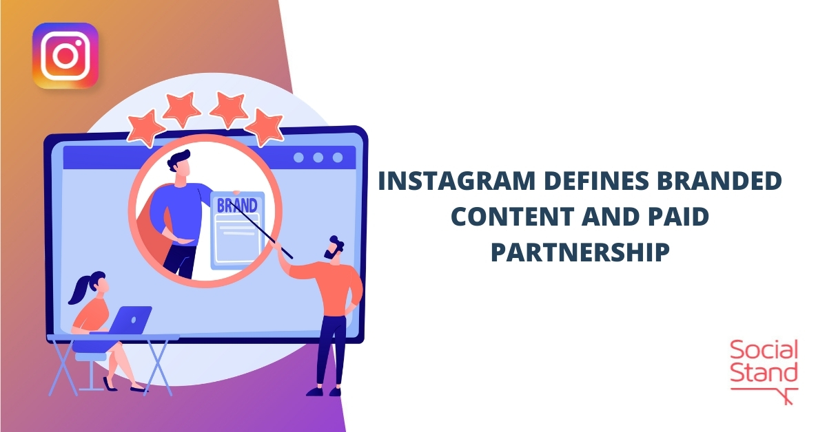 Instagram Defines Branded Content & Partnership - Social Stand