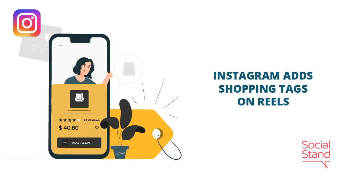 Instagram Adds Shopping Tags on Reels - Social Stand