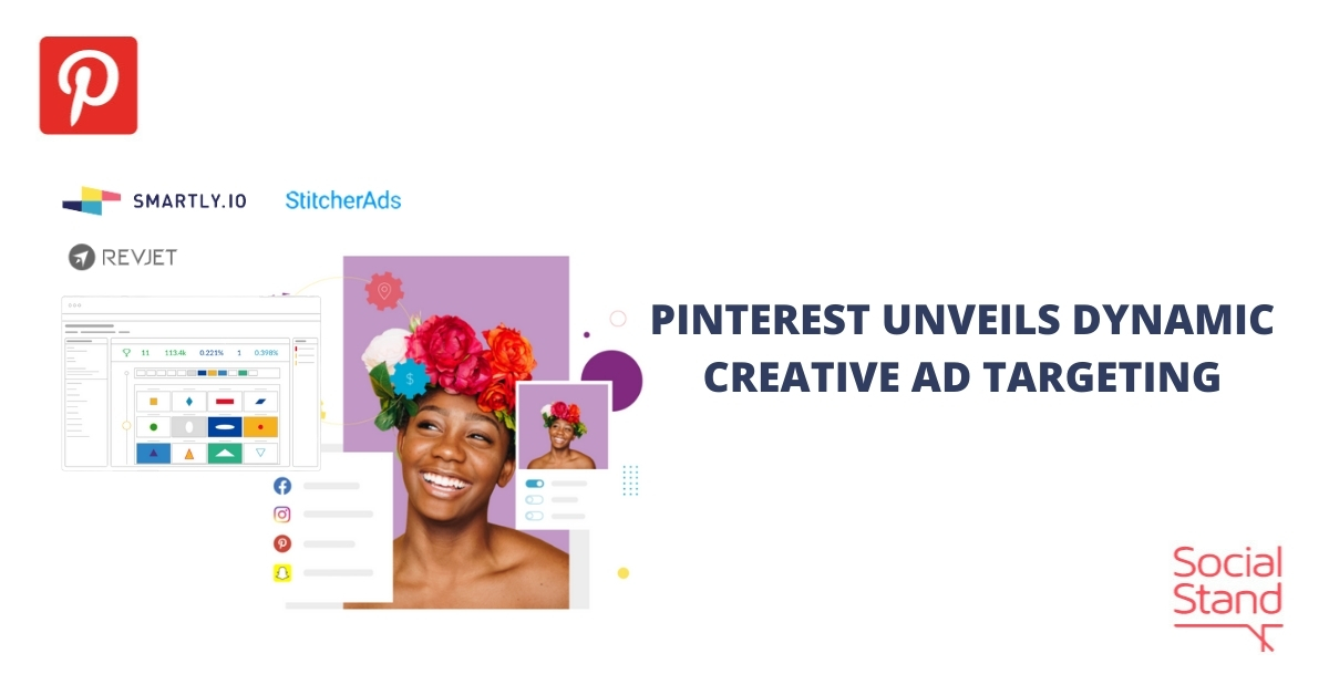Pinterest Unveils Dynamic Creative Ad Targeting - Social Stand