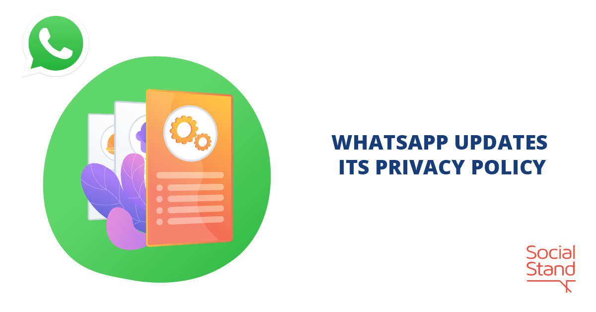 WhatsApp Updates Its Privacy Policy - Social Stand