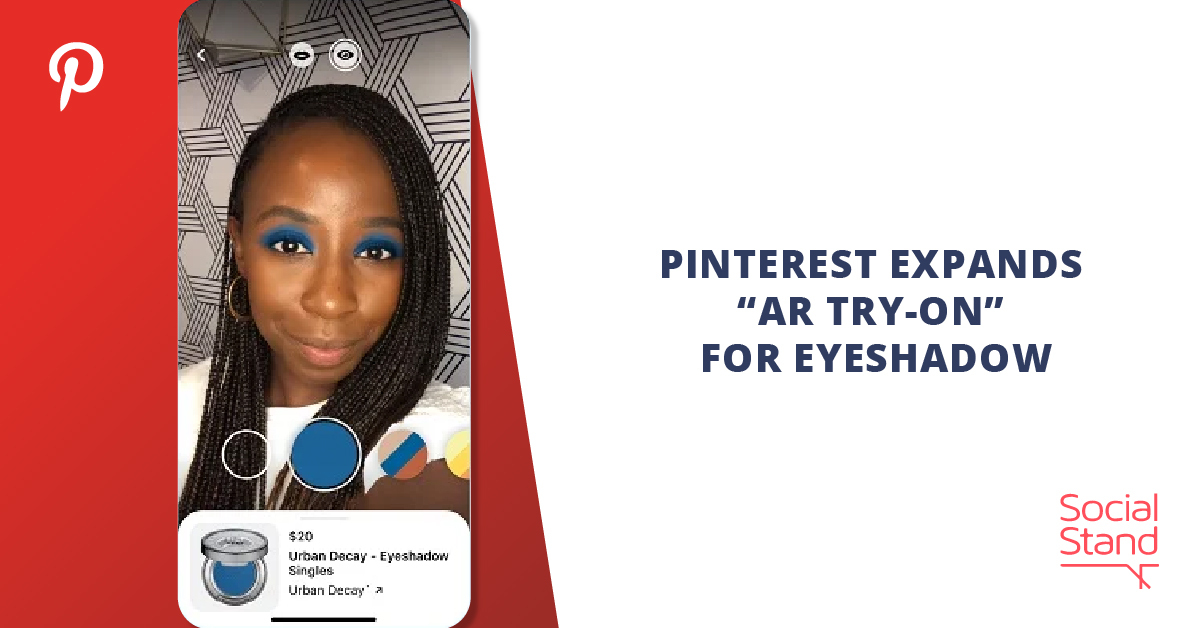 Pinterest Expands "AR Try-On" for Eyeshadow - Social Stand
