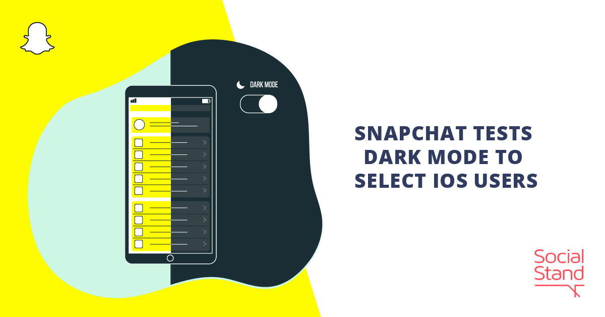 Snapchat Tests Dark Mode to Select iOS Users - Social Stand