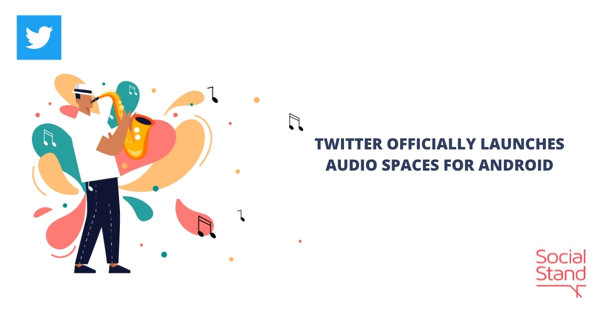 Twitter Officially Launches Audio Spaces for Android - Social Stand