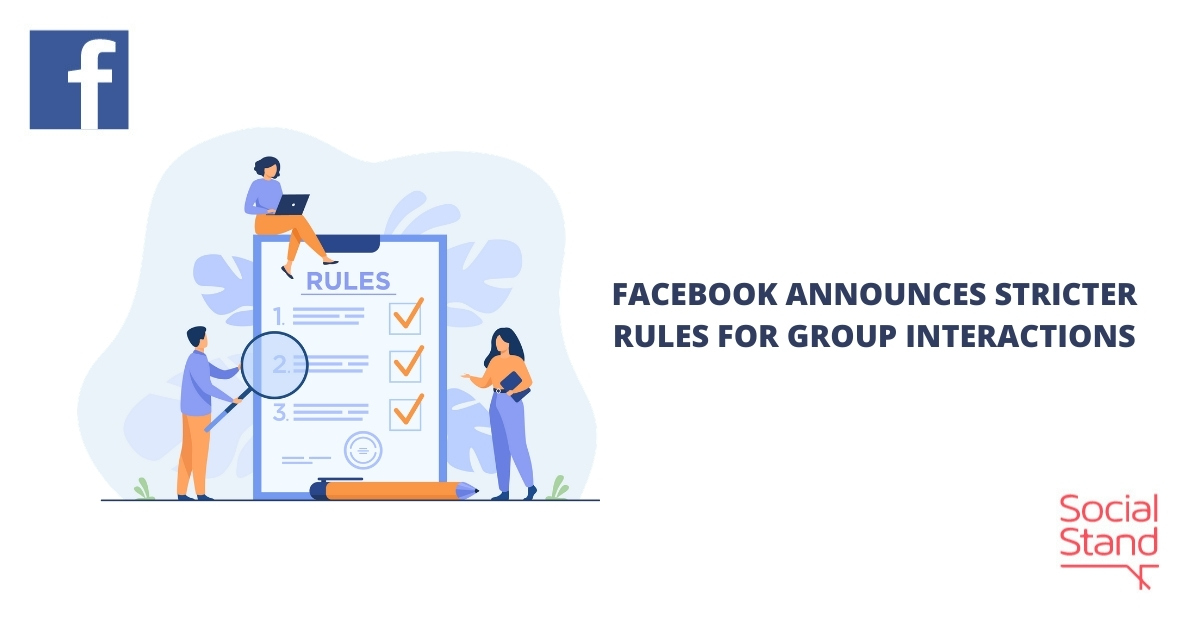 Facebook Announces Stricter Rules for Group Interactions - Social Stand