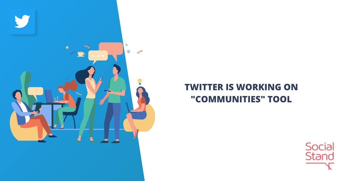 Twitter Is Working on “Communities” Tool - Social Stand