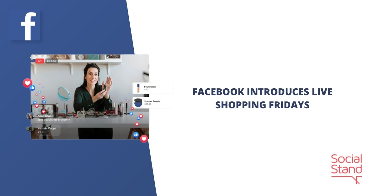 Facebook Introduces Live Shopping Fridays - Social Stand