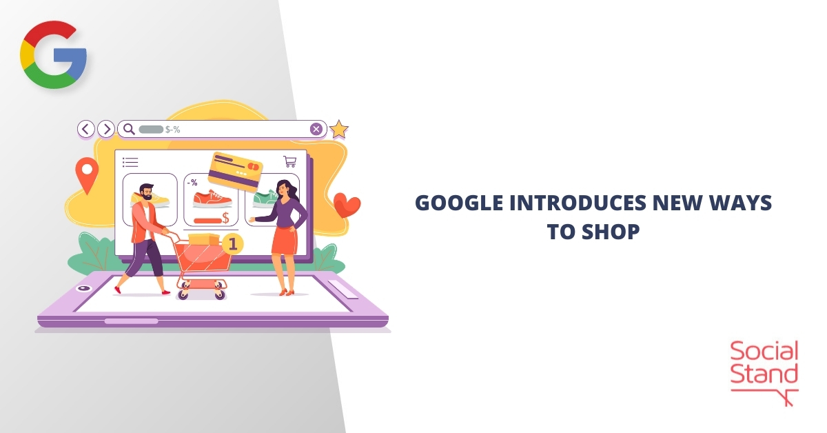 Google Introduces New Ways to Shop - Social Stand