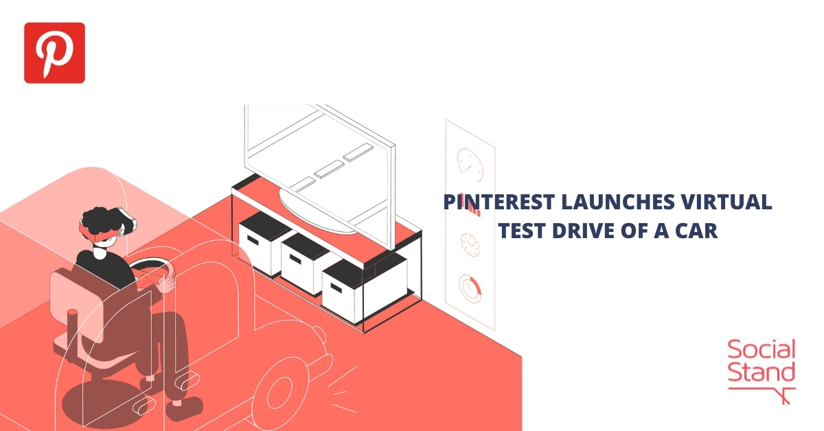 Pinterest Launches Virtual Test Drive of a Car - Social Stand