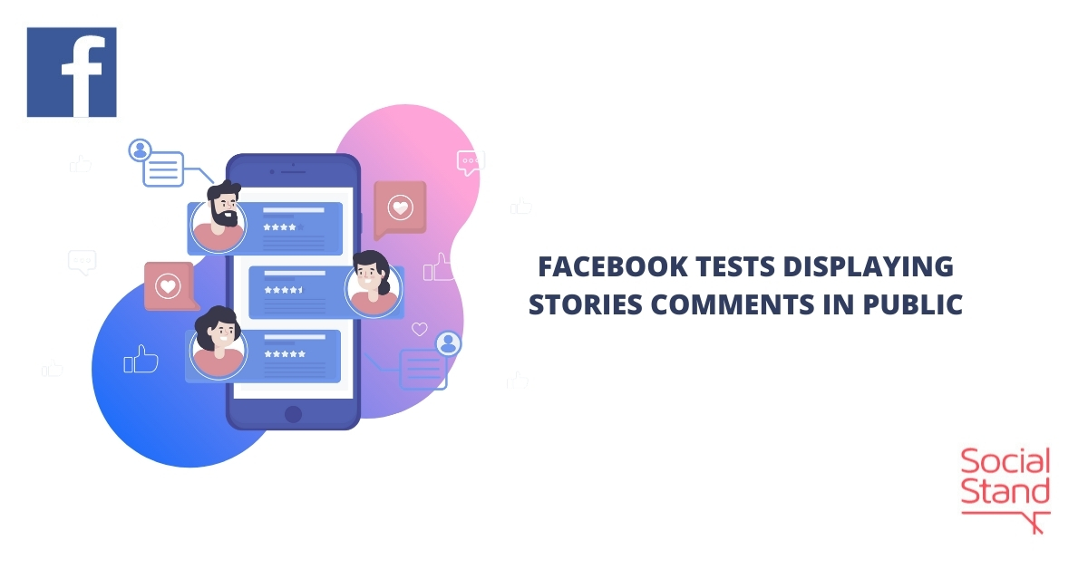 Facebook tests displaying stories comments in public - Social Stand