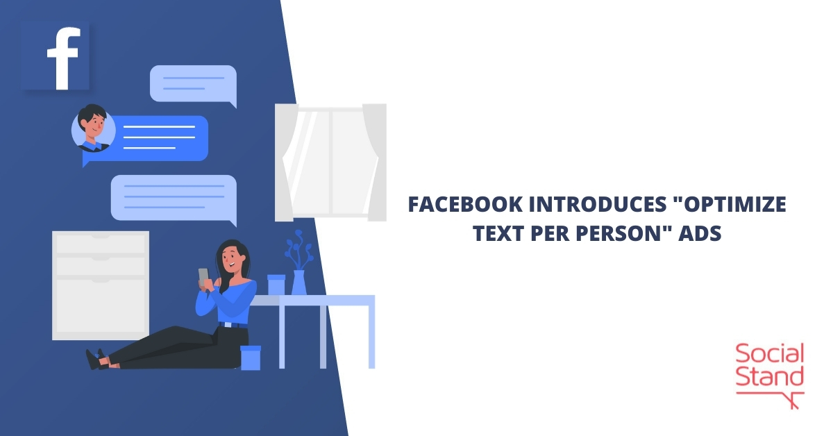 Facebook Introduces “Optimize Text per Person” Ads - Social Stand