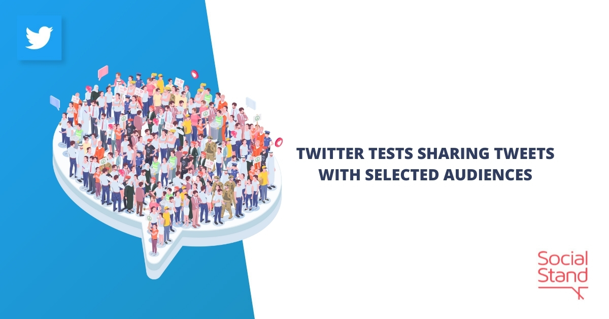 Twitter‌ ‌Tests‌ ‌Sharing‌ ‌Tweets‌ ‌with‌ ‌Selected‌ ‌Audiences ...
