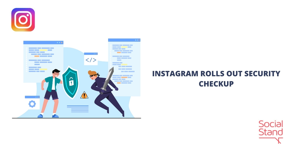Instagram Rolls Out Security Checkup - Social Stand