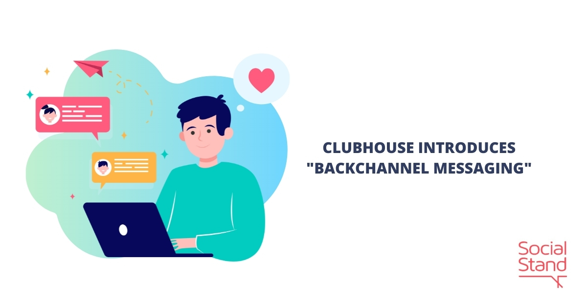Clubhouse Introduces “Backchannel Messaging” - Social Stand