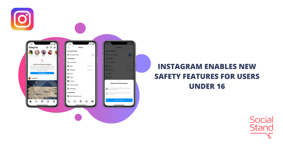 Instagram Enables New Safety Features for Users Under 16 - Social Stand
