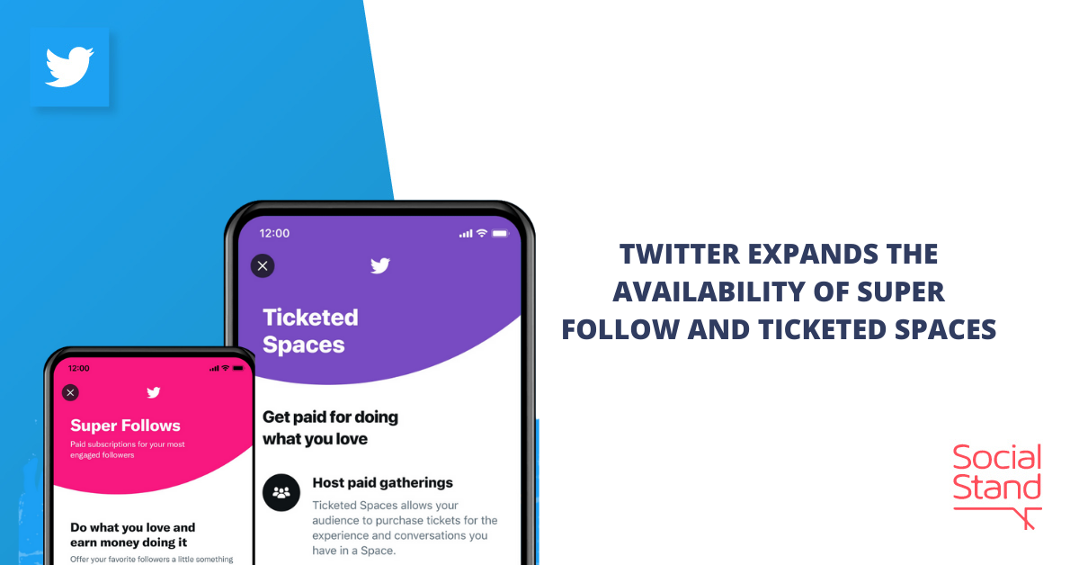 Twitter Expands the Availability of Super Follow and Ticketed Spaces ...