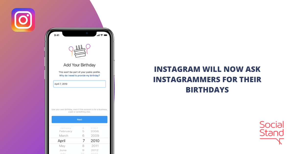 Instagram Will Now Ask Instagrammers for Their Birthdays - Social Stand