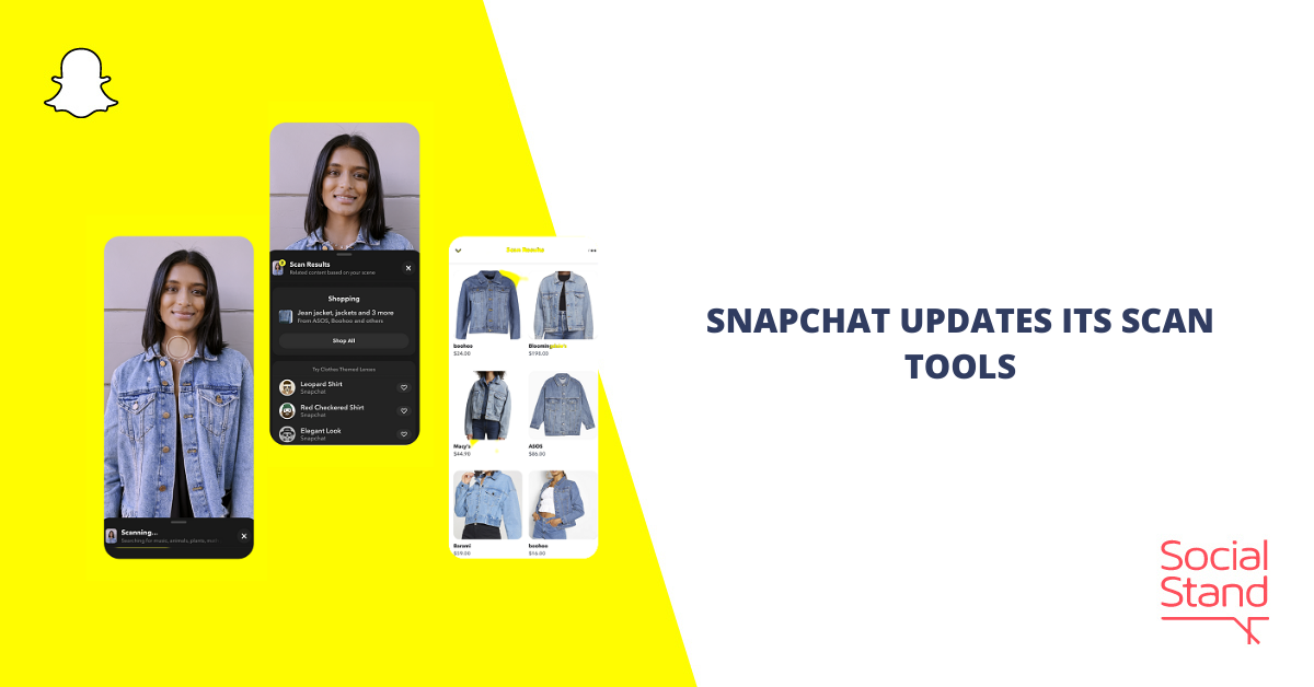 Snapchat Updates Its Scan Tools - Social Stand