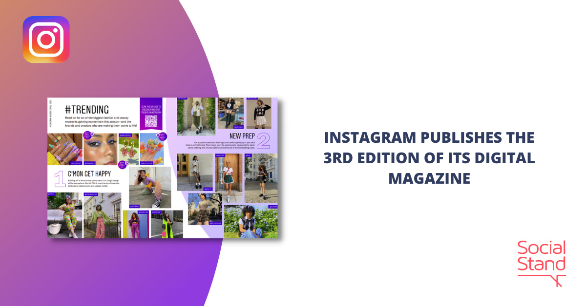 Instagram Publishes the 3rd Edition of Its Digital Magazine - Social Stand