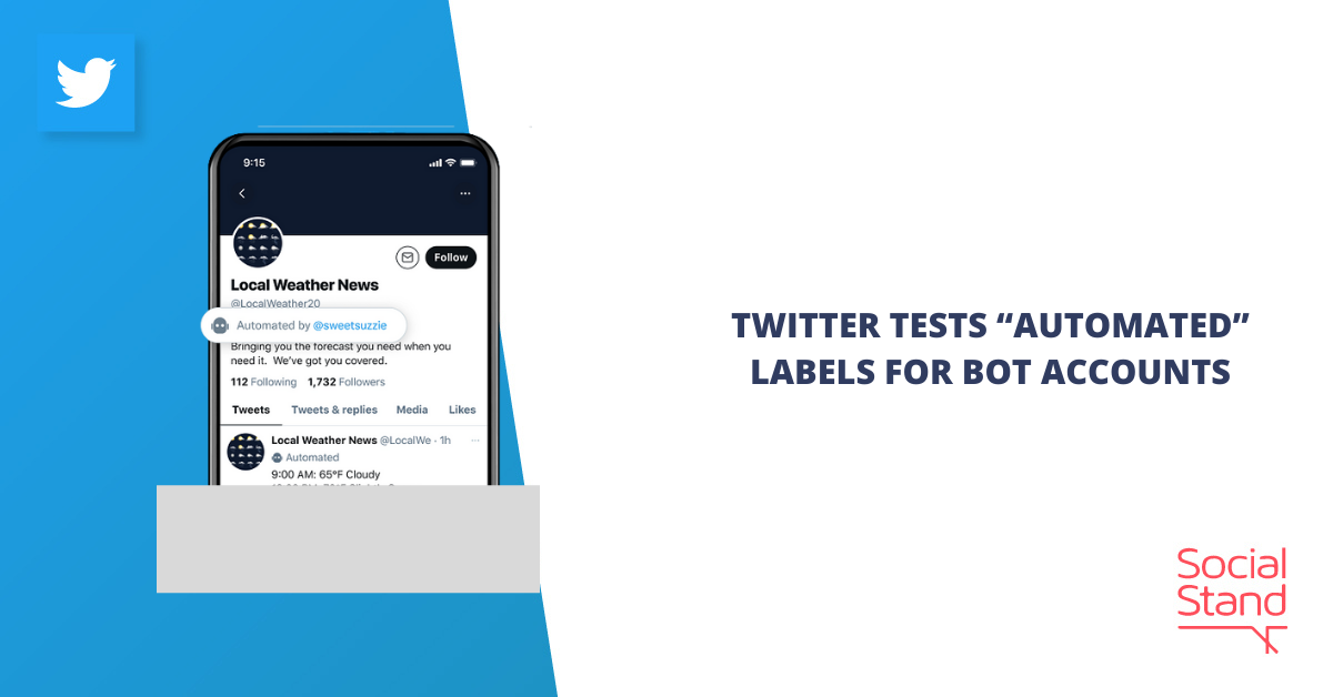 Twitter Tests “Automated” Labels for Bot Accounts - Social Stand