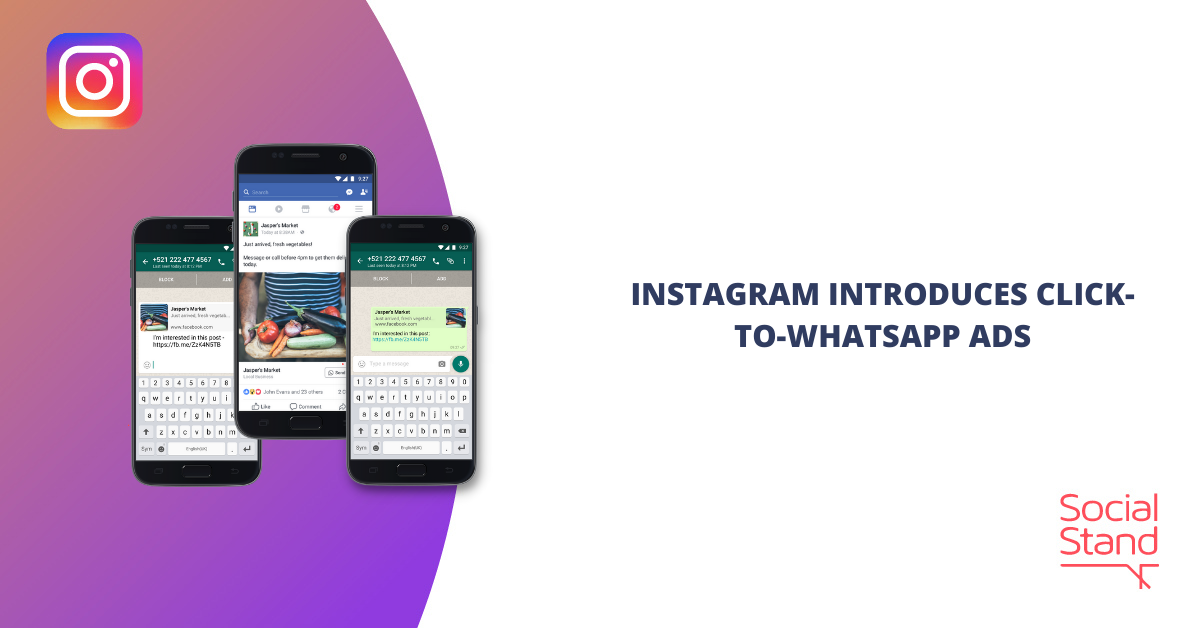 Instagram Introduces Click-to-WhatsApp Ads - Social Stand Instagram Introduces Click-to-WhatsApp Ads - Social Stand