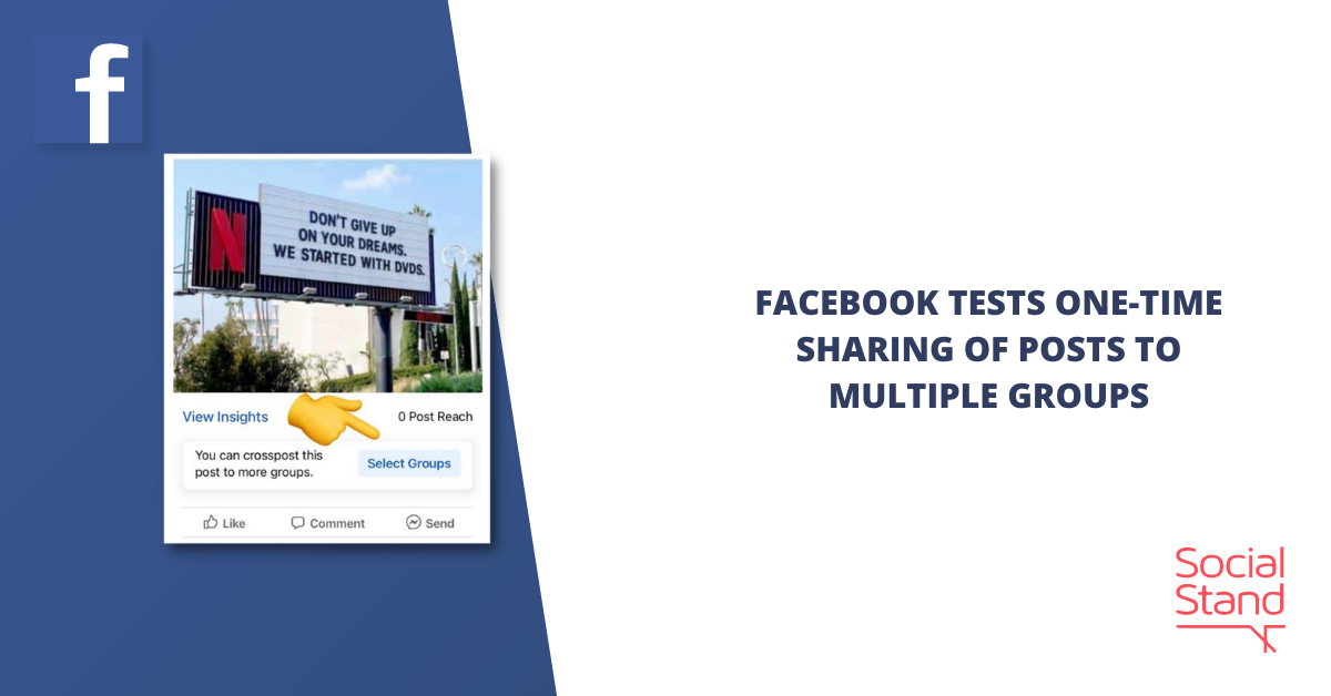Facebook Tests One-Time Sharing of Posts to Multiple Groups - Social Stand