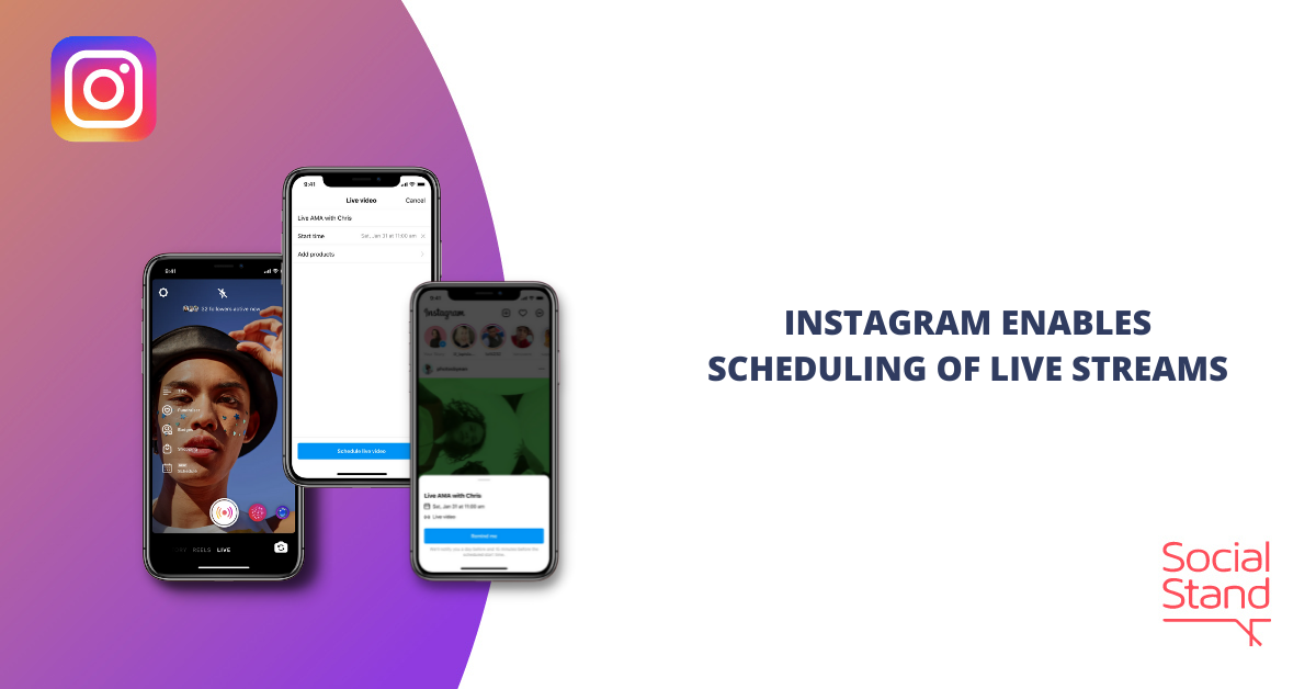 Instagram Enables Scheduling of Live Streams - Social Stand