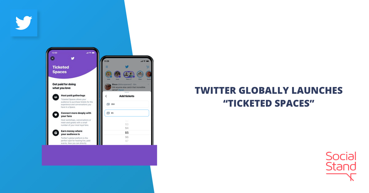 Twitter Globally Launches “Ticketed Spaces” - Social Stand