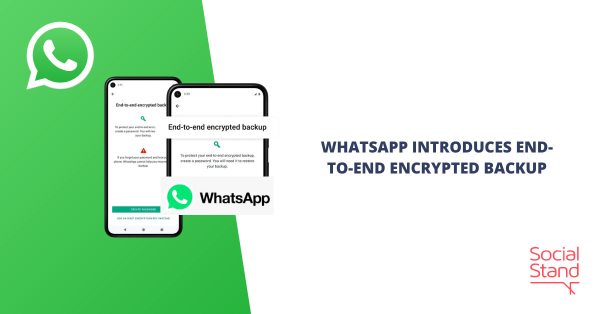 WhatsApp Introduces End-To-End Encrypted Backup - Social Stand