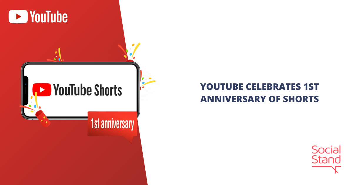 YouTube Celebrates 1st Anniversary of Shorts - Social Stand