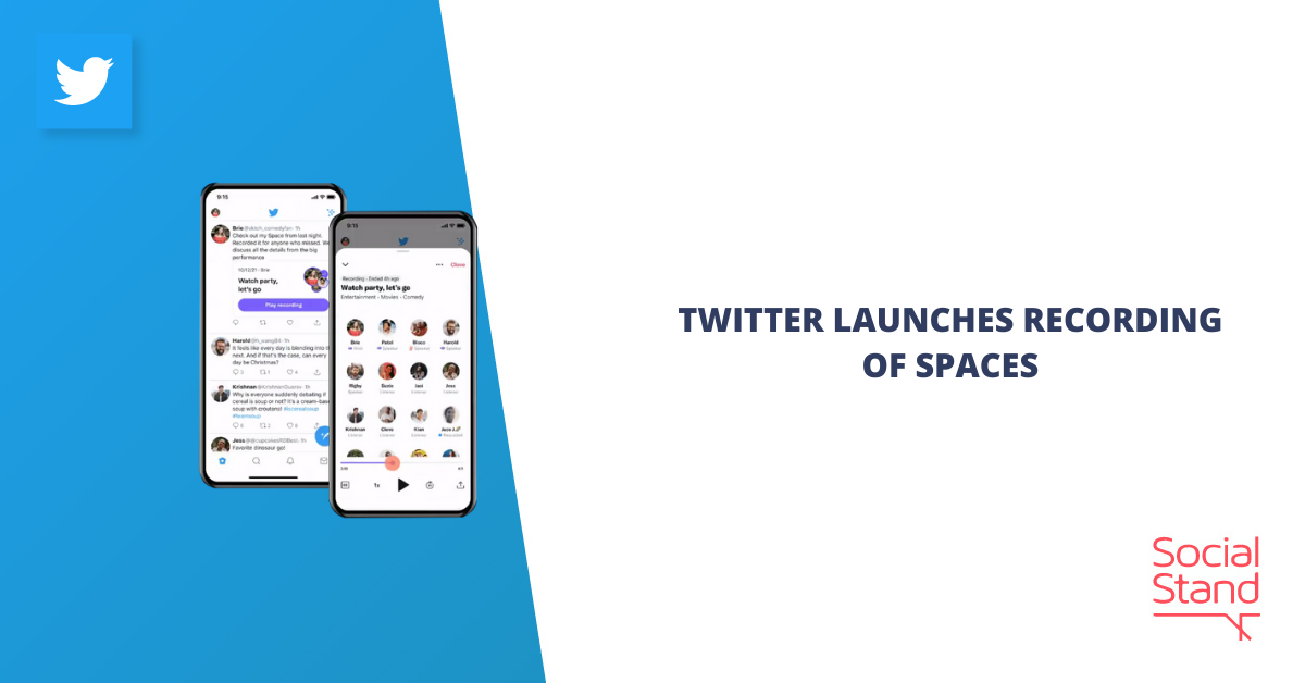 Twitter Launches Recording of Spaces - Social Stand