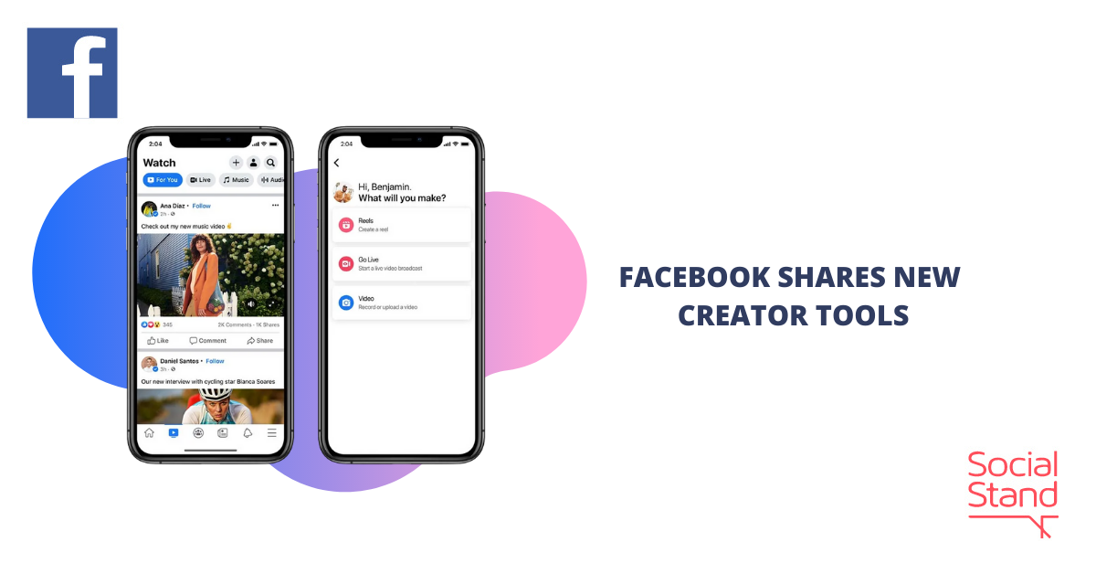 Facebook Shares New Creator Tools - Social Stand