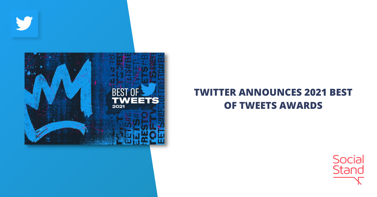 Twitter Announces 2021 Best of Tweets Awards - Social Stand