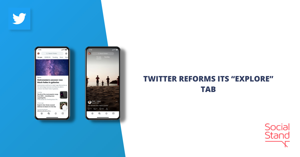 Twitter Reforms Its “Explore” Tab - Social Stand