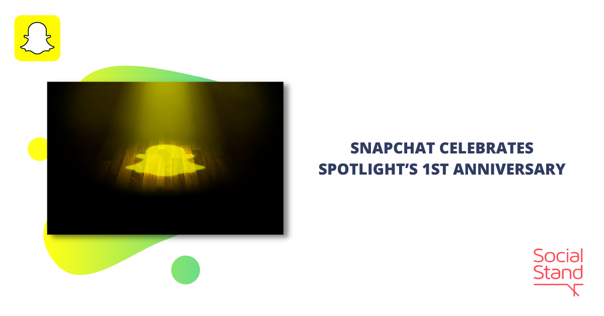 Snapchat Celebrates Spotlight’s 1st Anniversary - Social Stand
