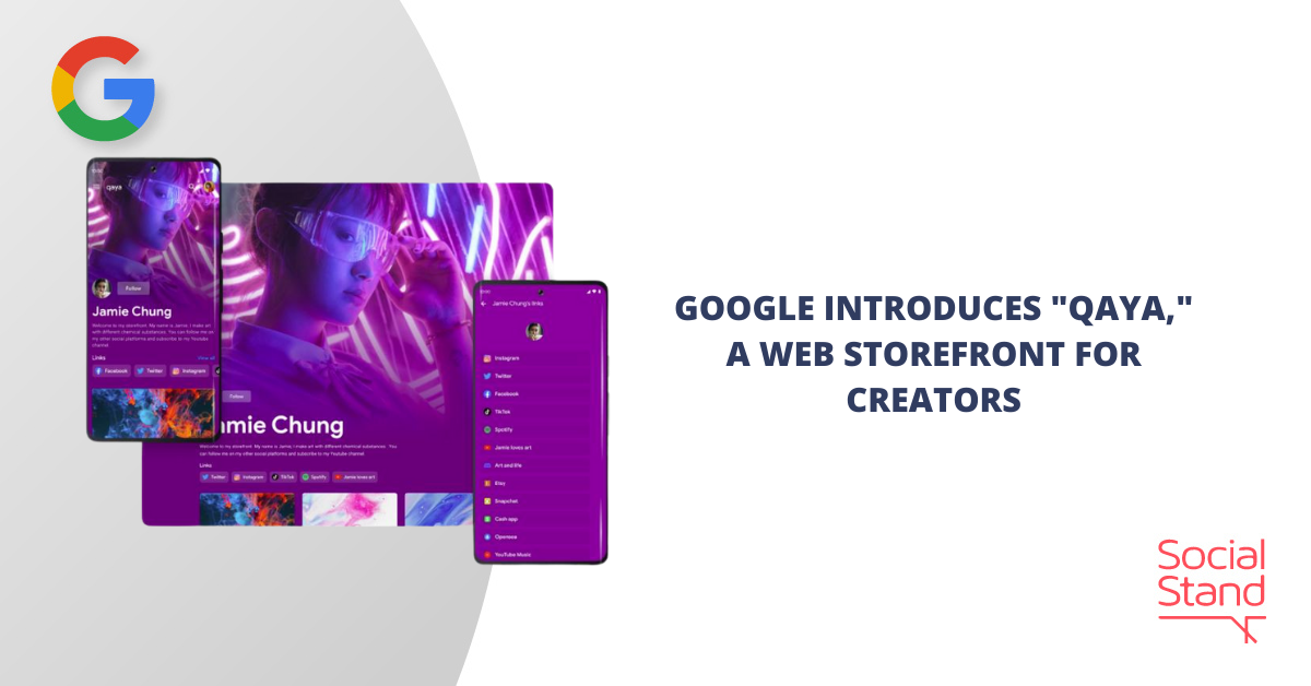 Google Introduces "Qaya," A Web Storefront for Creators - Social Stand