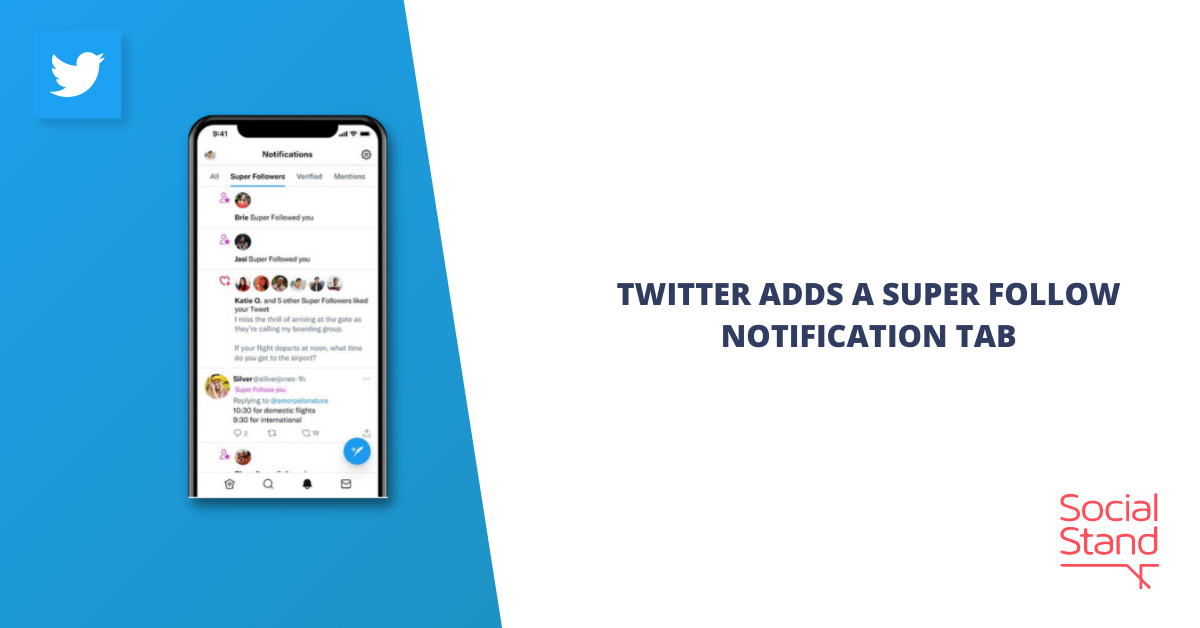 Twitter Adds a Super Follow Notification Tab - Social Stand